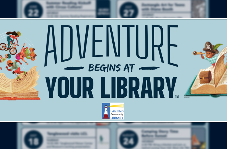 Summer Reading Programming at LCL! - Lansing Community Library